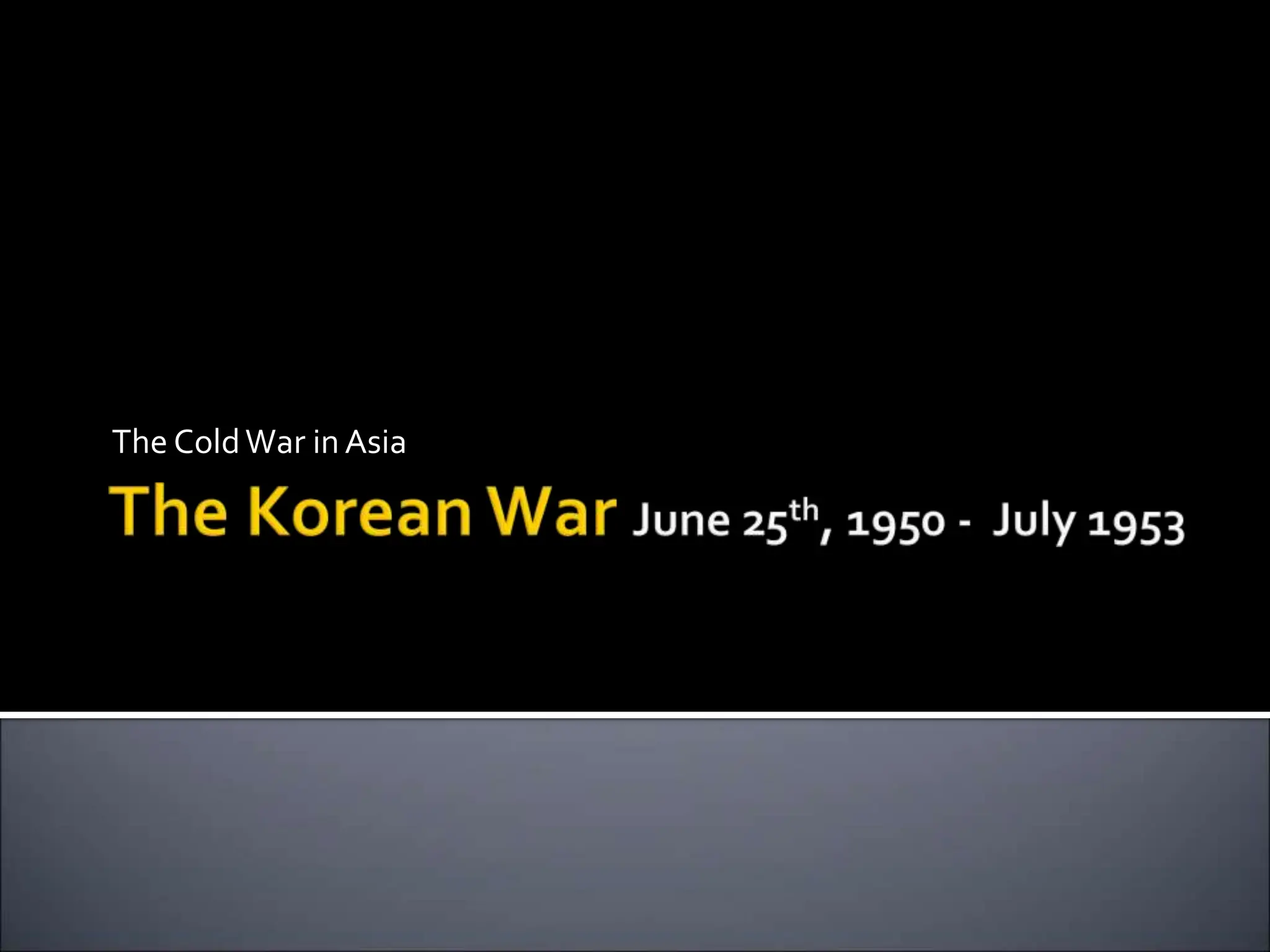 The Korean War- US History powerpoint.ppt