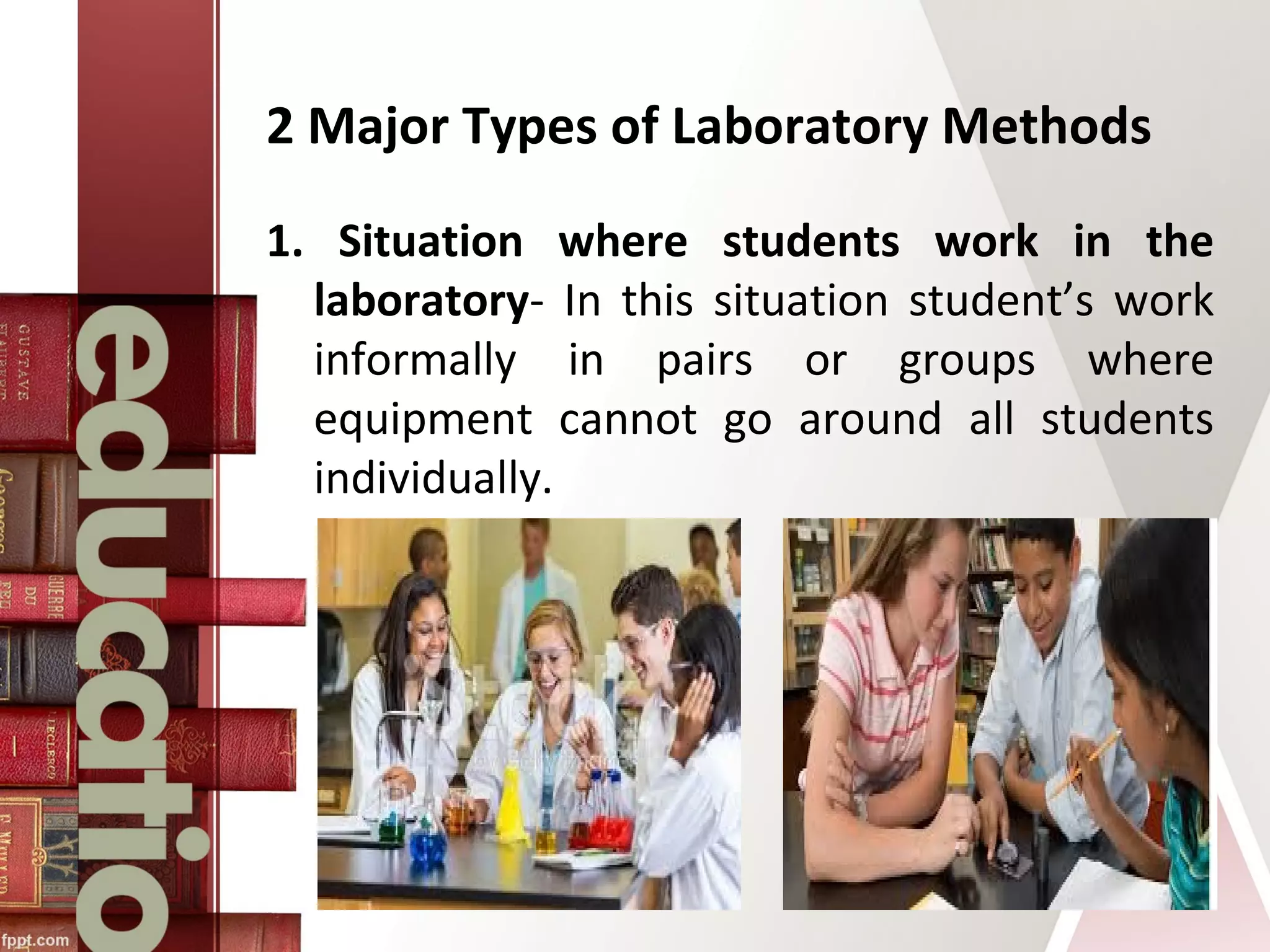 The laboratory method (Principles of Teaching) | PPT