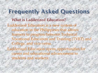 The ladderized education program | PPTX