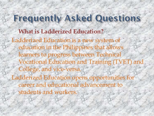 The ladderized education program