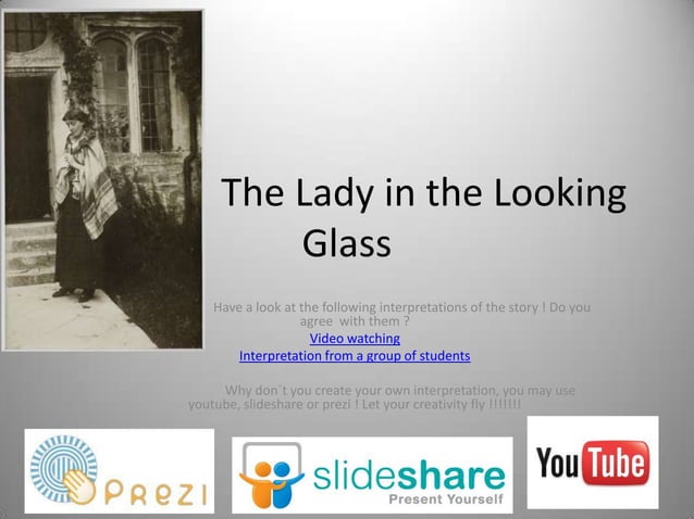 The Lady in the Looking Glass: A reflection by Virginia Wolf | PPTX
