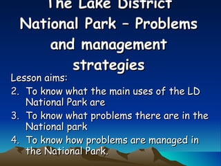 The lakedistrictnationalparkproblems case study | PPT