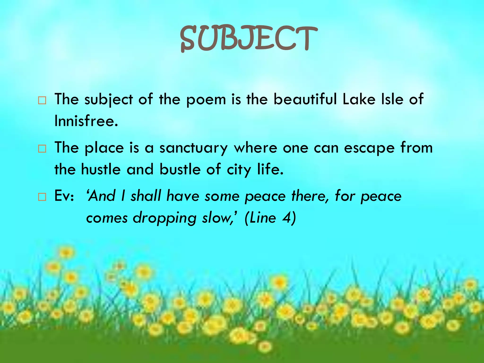 The lake isle of innisfree | PPTX