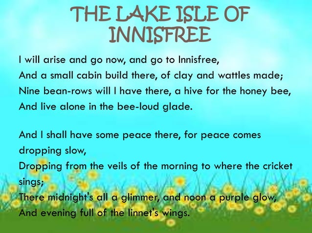 The lake isle of innisfree | PPTX