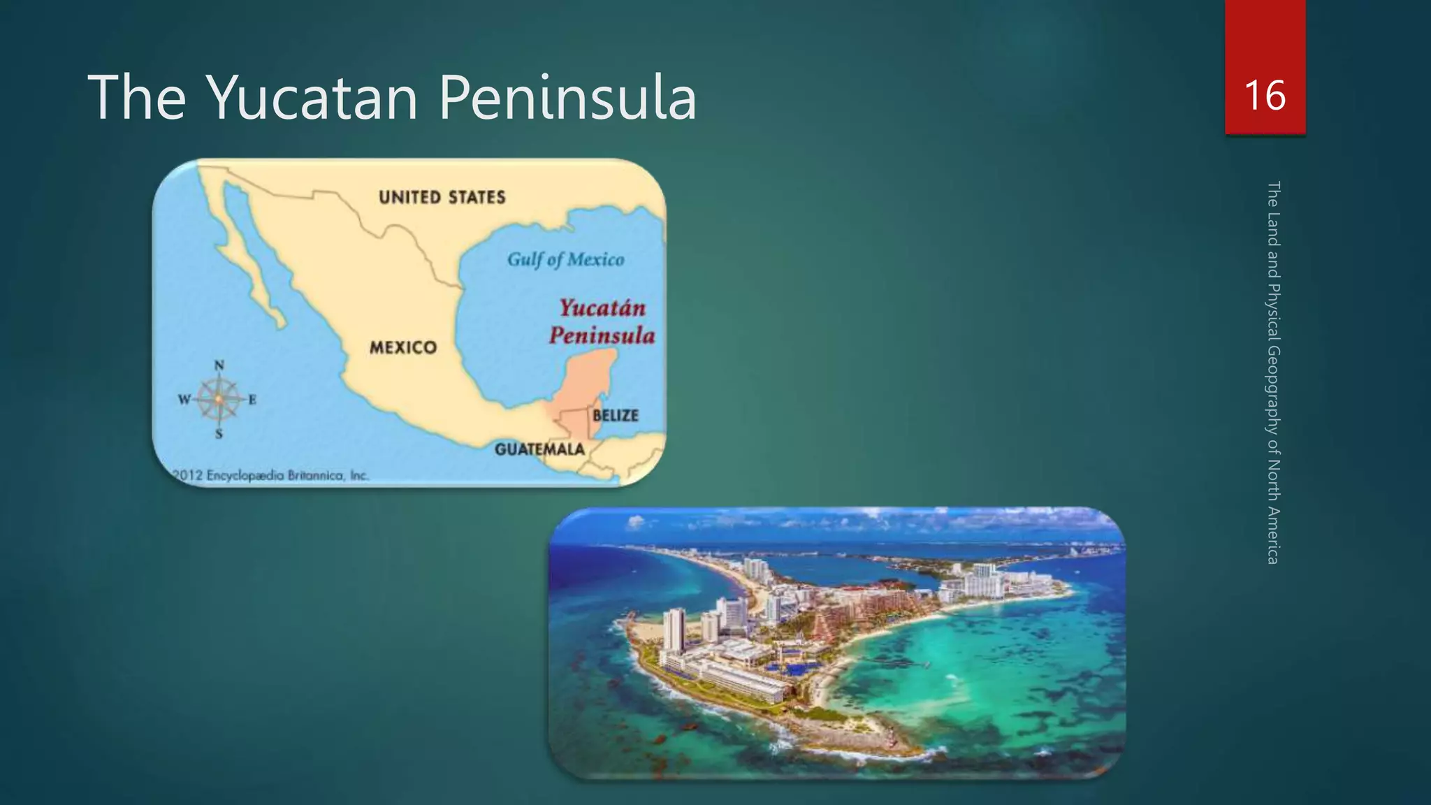 The Land And Physical Geography Of North America | PPTX