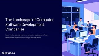 The Landscape of Computer Software Development Companies | PPTX