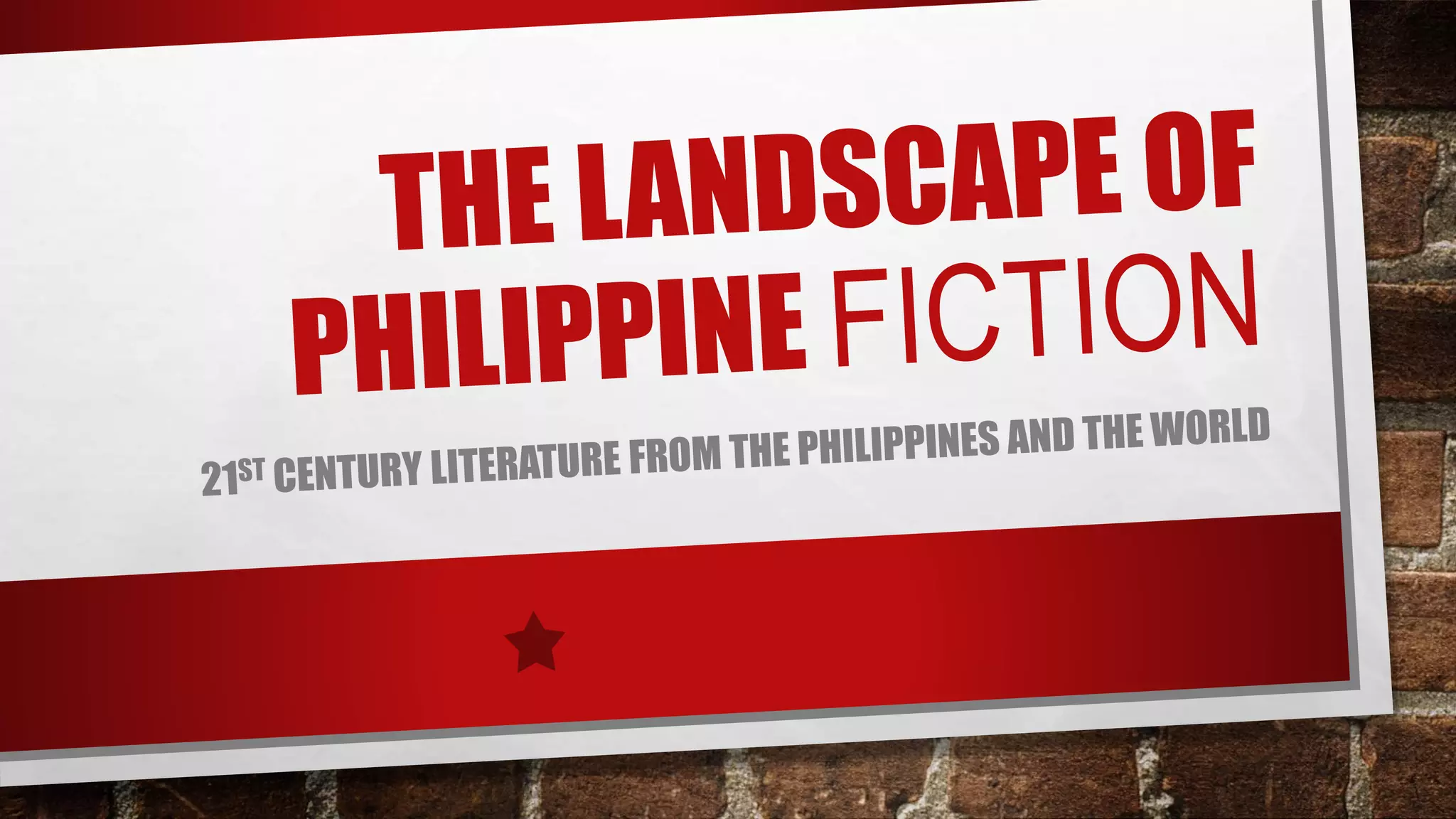 The landscape of philippine fiction | PPTX