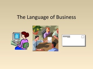 The Language of Business | PPT