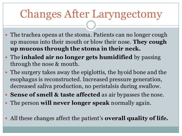 The laryngectomy patient