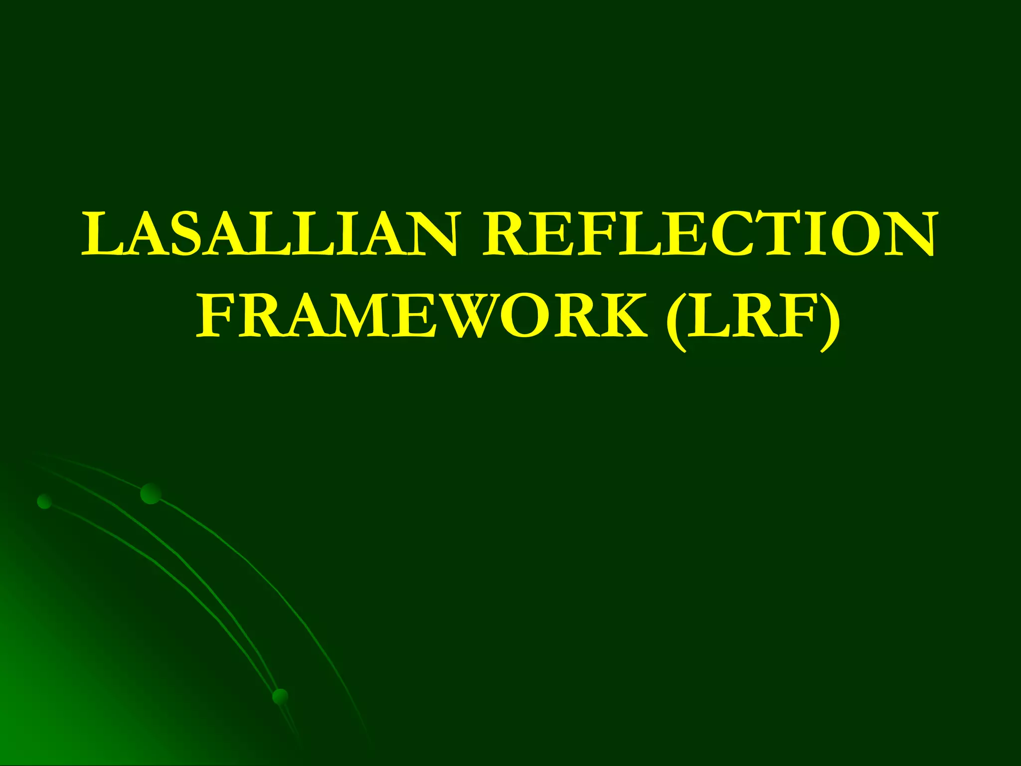 The lasallian reflection framework (ab galgo2012) | PDF