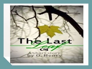 The last leaf | PPTX
