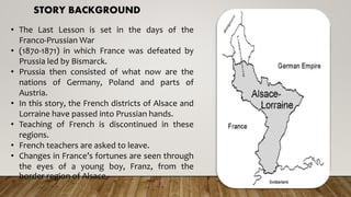 THE LAST LESSON by Alphonse Daudet (for class 12) | PPTX