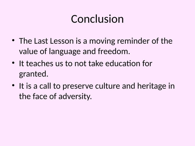 The_Last_Lesson_Custom_Design_PPT.pptx.. | PPTX