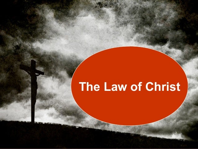 The law of christ