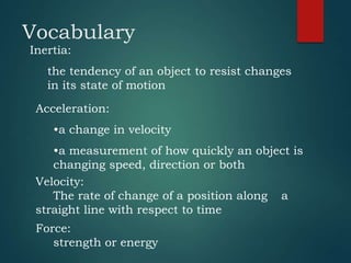 The Law of Inertia (The 3 Laws of Motion).ppt