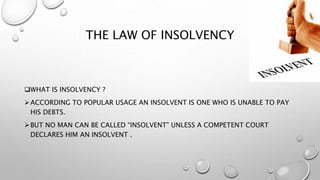 The law of insolvency 111 | PPTX