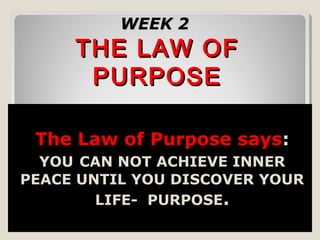 The law of purpose | PPT