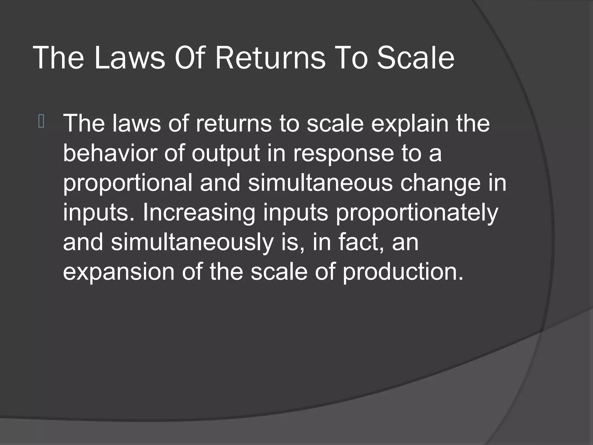 Thelaw of returns to scale | PPT | Business Accounting & Finance | Business
