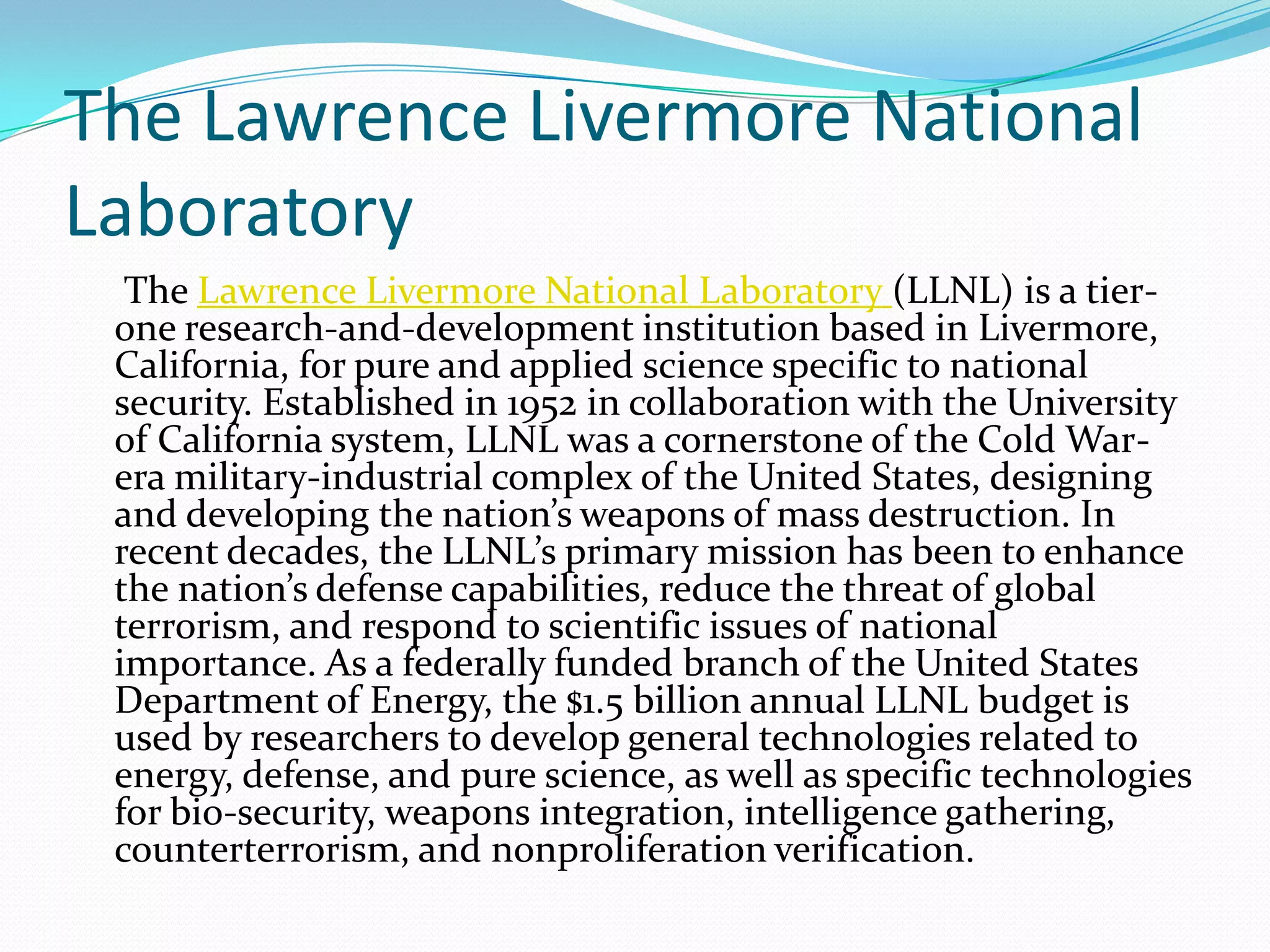 The lawrence livermore national laboratoryby e. michael campbell | PPTX