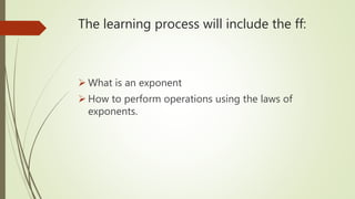 The laws of exponents | PPTX