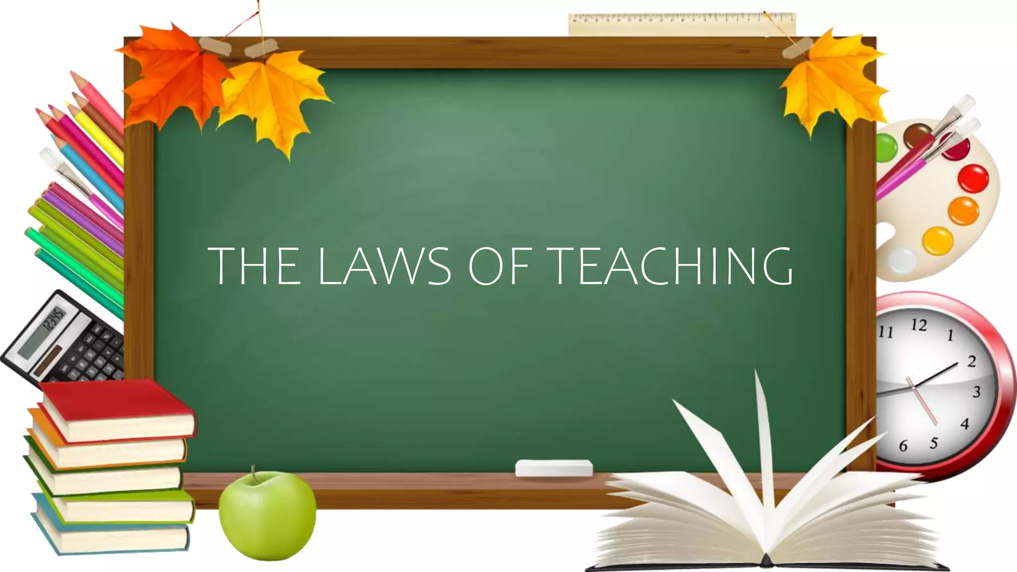 THE LAWS OF TEACHING.pptx