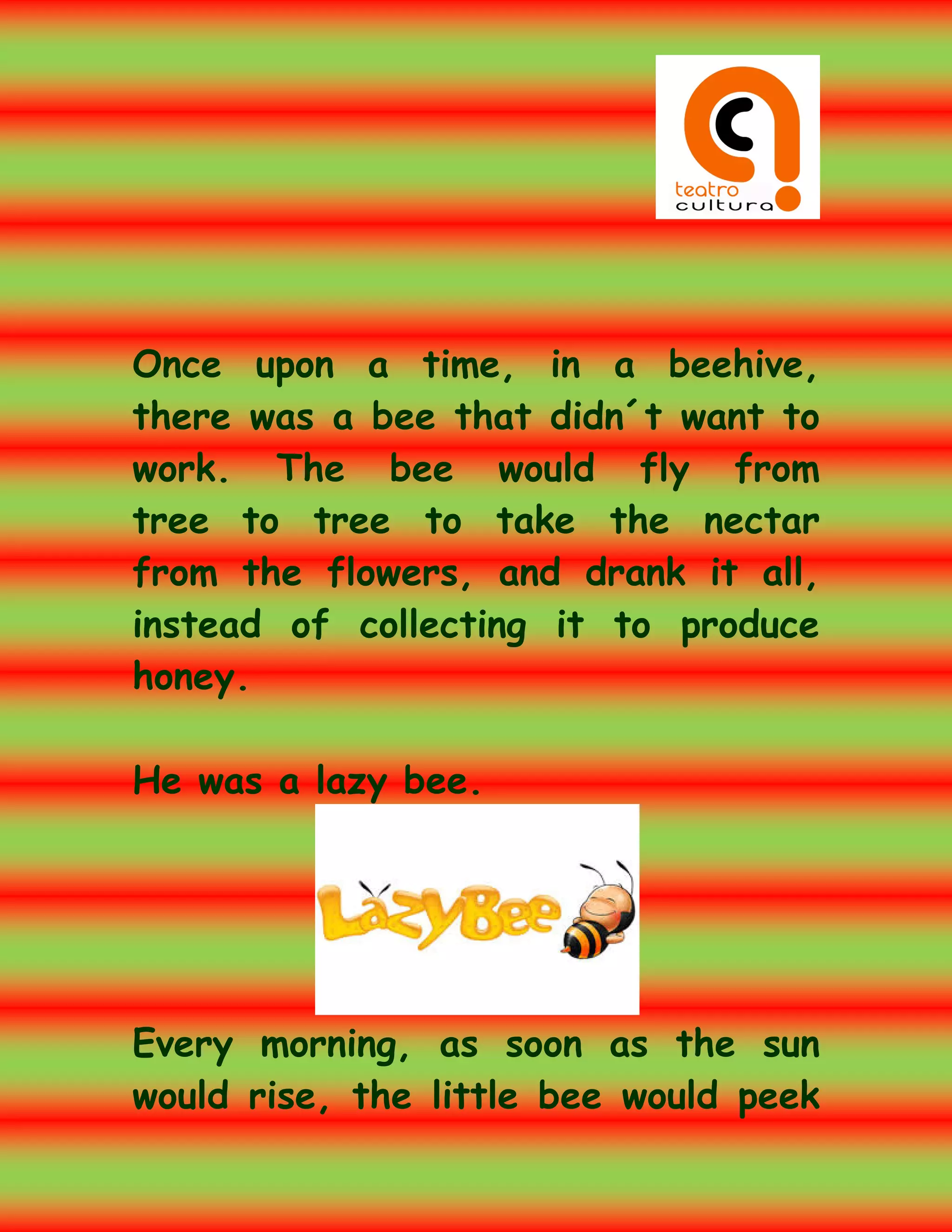 OBRA DE TEATRO INFANTIL THE LAZY BEE, EN INGLES | PDF
