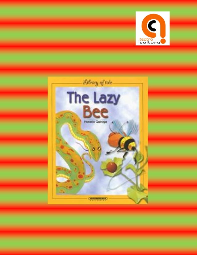 OBRA DE TEATRO INFANTIL THE LAZY BEE, EN INGLES | PDF