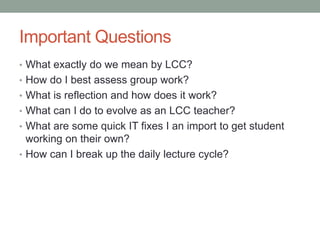 The lcc at bc | PPTX | Homework and Study | Education