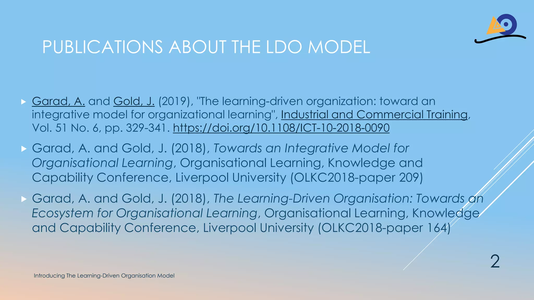The Learning-Driven Organization; An Ecosystem for Organizational ...