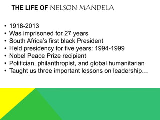 The leadership lessons of nelson mandela | PPT