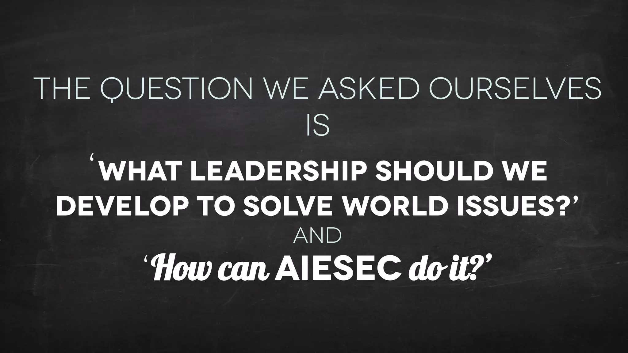 The Leadership Model of AIESEC | PDF