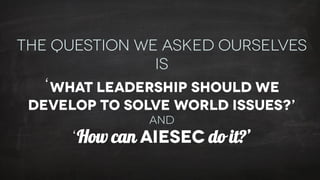 The Leadership Model of AIESEC | PDF
