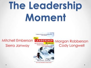 The leadership moment | PPTX