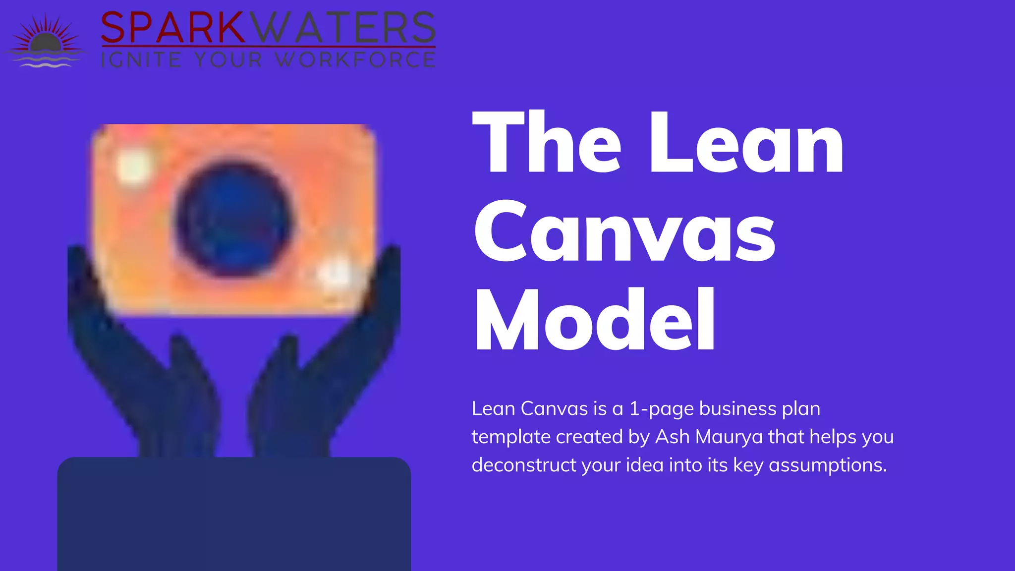 The Lean Canvas Model.pptx