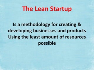 The lean startup | PPTX
