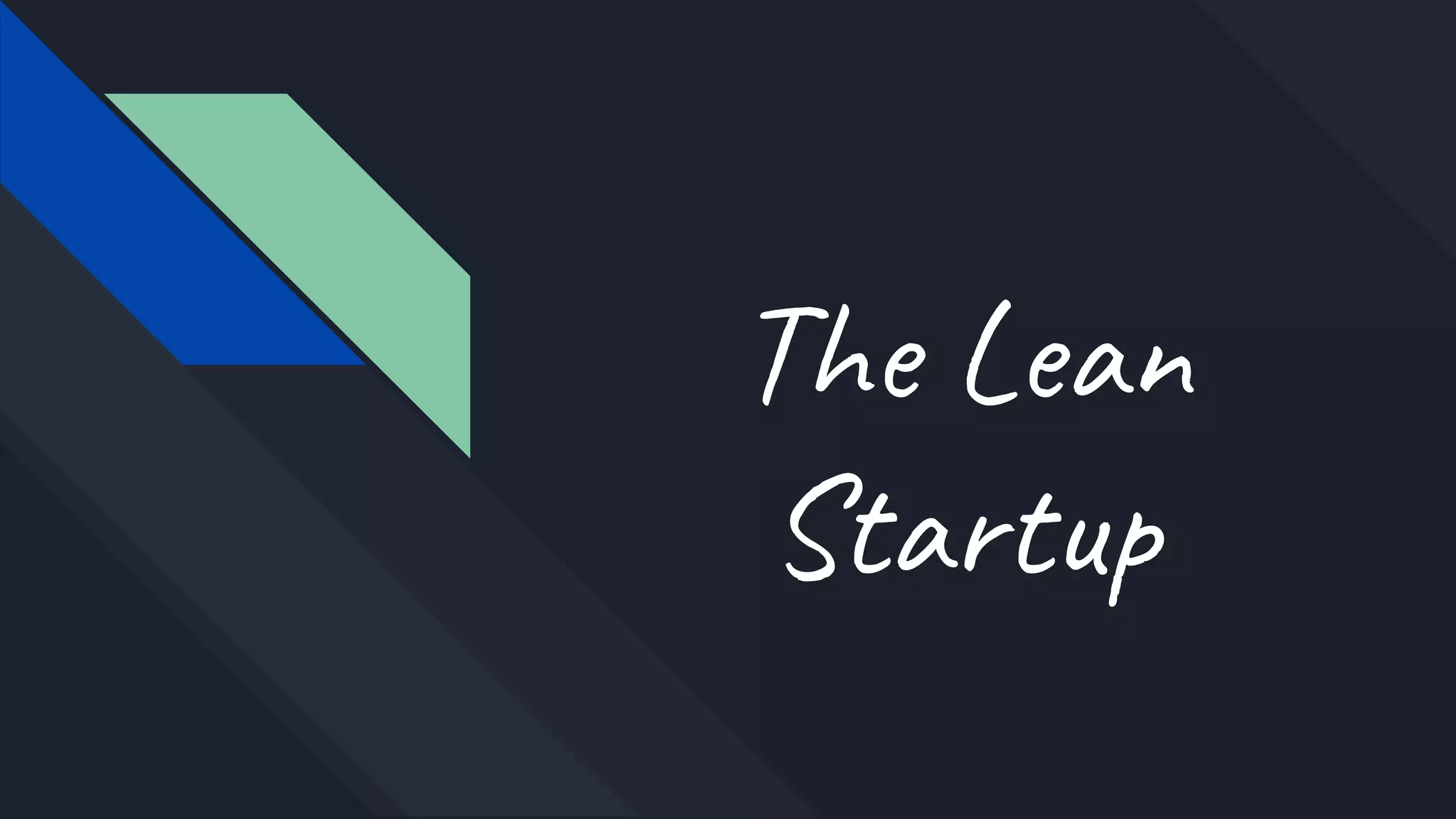 Lean Startup Summary | PPT