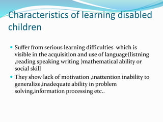 The learning disabled child | PPTX