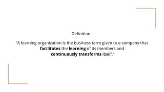 The Learning Organization | PDF