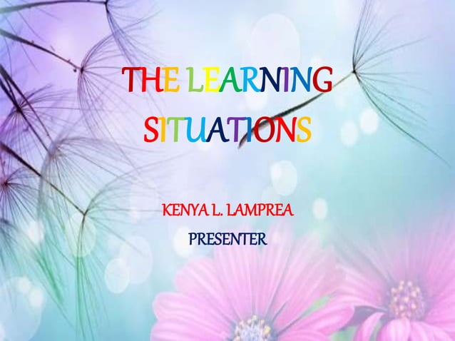 THE LEARNING SITUATIONS | PPTX
