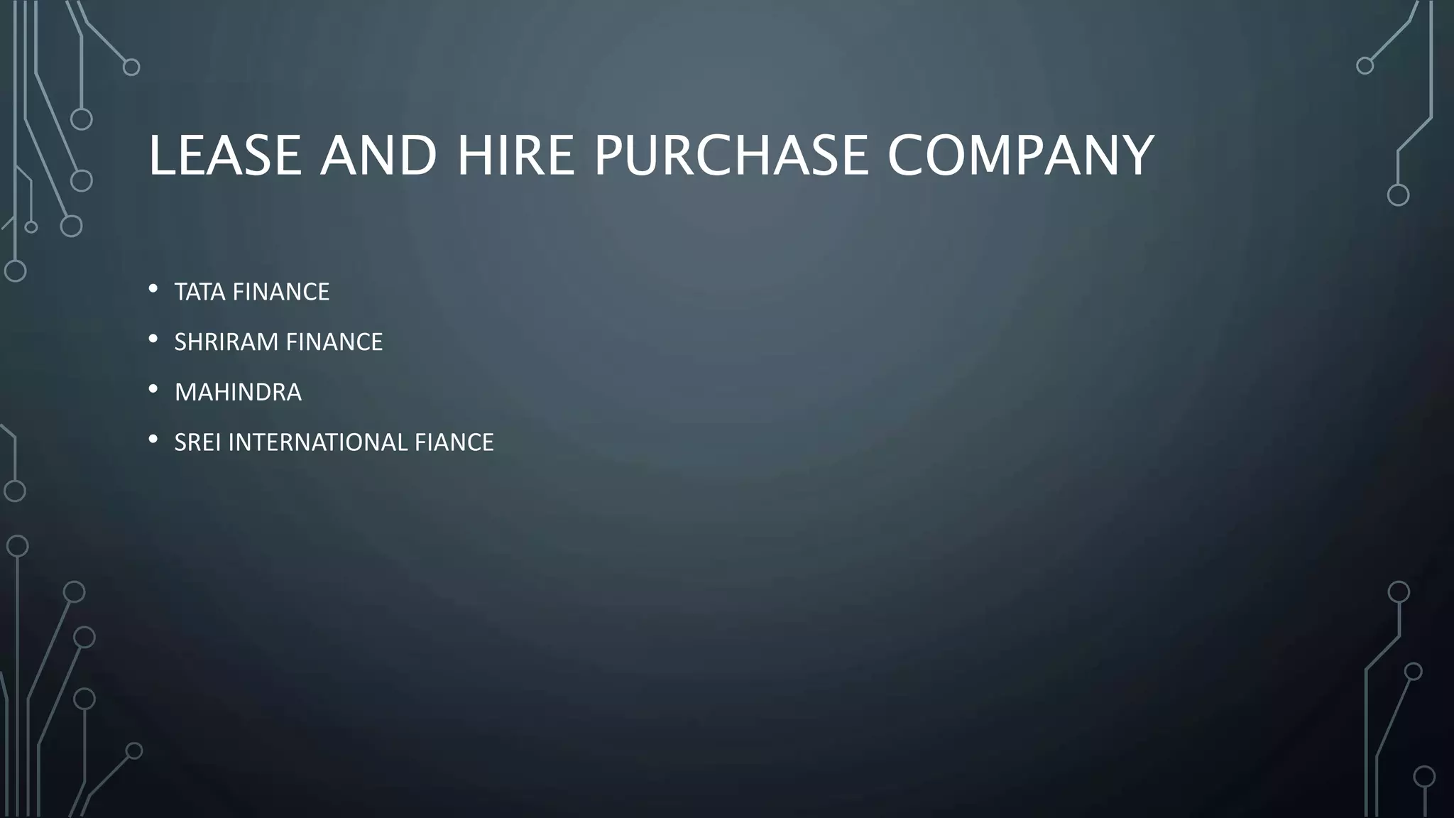The lease and hire purchase in india | PPTX