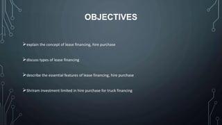 The lease and hire purchase in india | PPTX