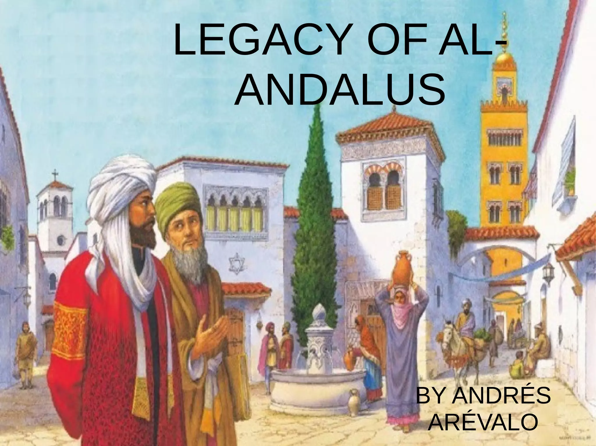 The legacy of al andalus | PDF | Islam | Religion & Spirituality