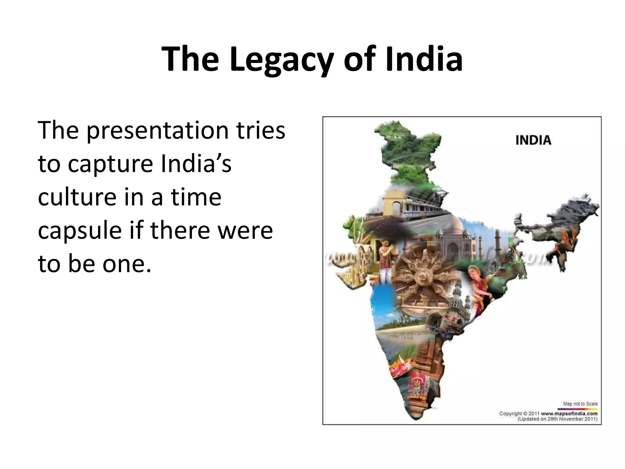The legacy of india | PPTX