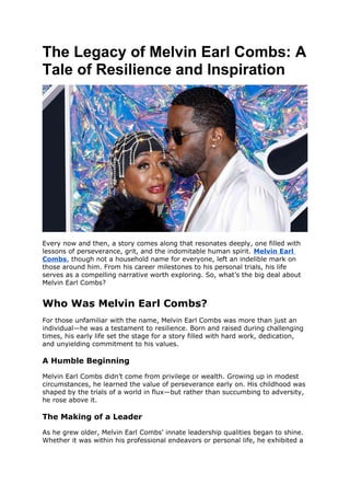 The Legacy of Melvin Earl Combs_ A Tale of Resilience and Inspiration.docx