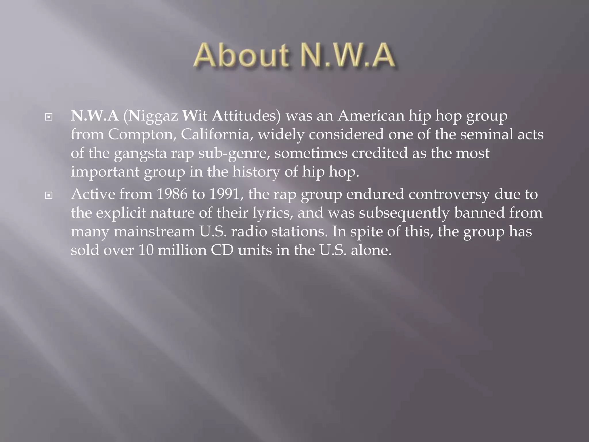 The Legacy of N.W.A | PPTX
