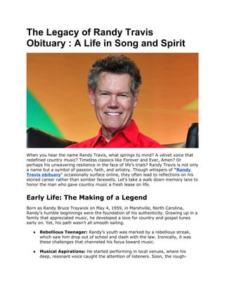 The Legacy of Randy Travis Obituary _ A Life in Song and Spirit.docx
