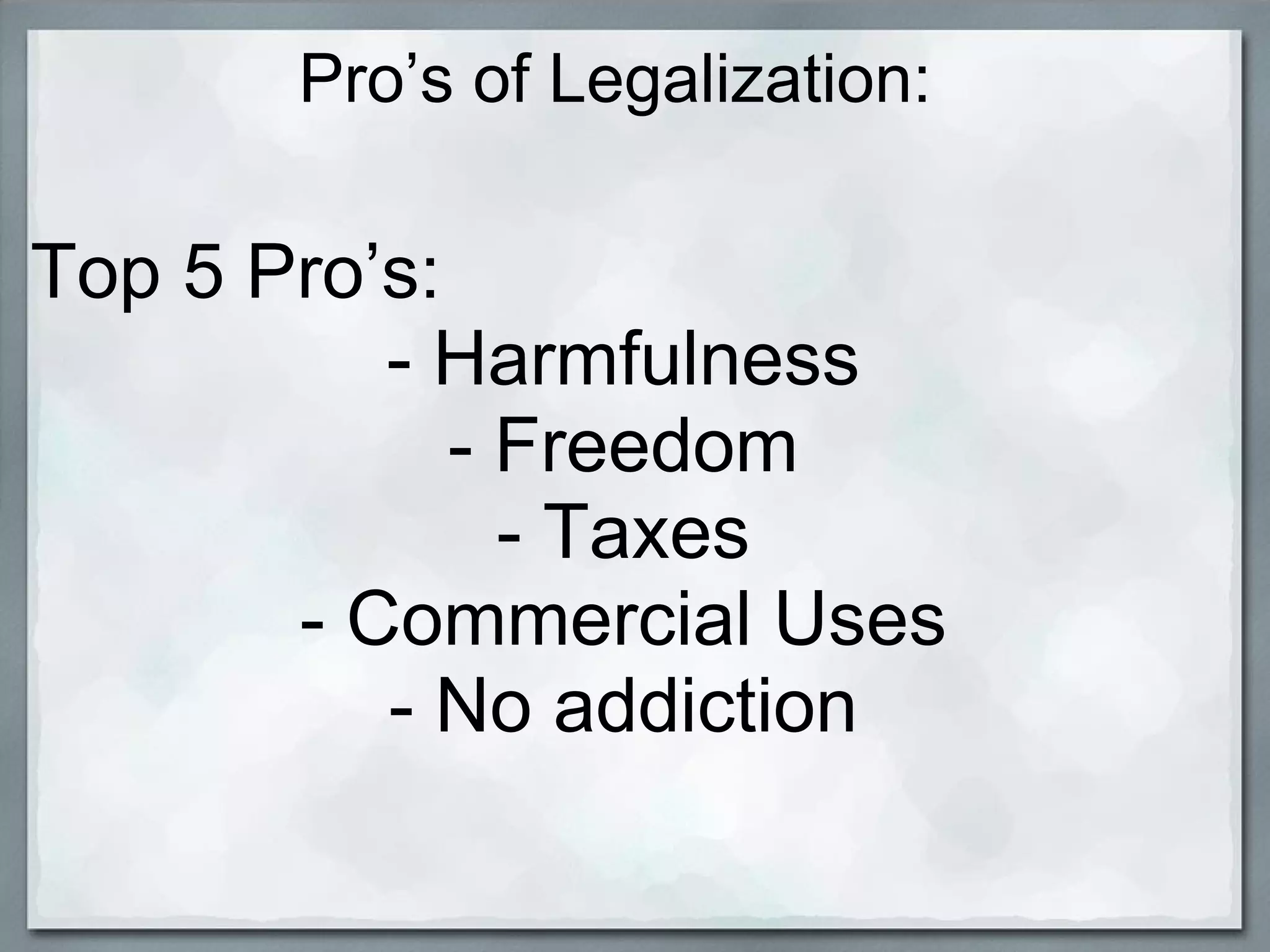 The legalization of marijuana | PPT