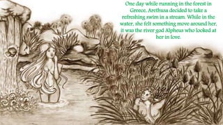 The legend of Arethusa | PPT