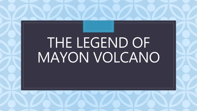 The legend of mayon volcano.pptx | Marriage and Civil Unions | Family ...