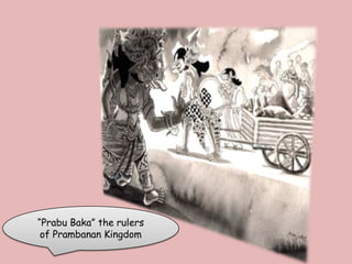 The legend of prambanan temple | PPTX